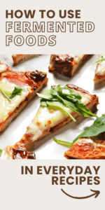 Top 10 Fermented Foods List - One Happy Dish
